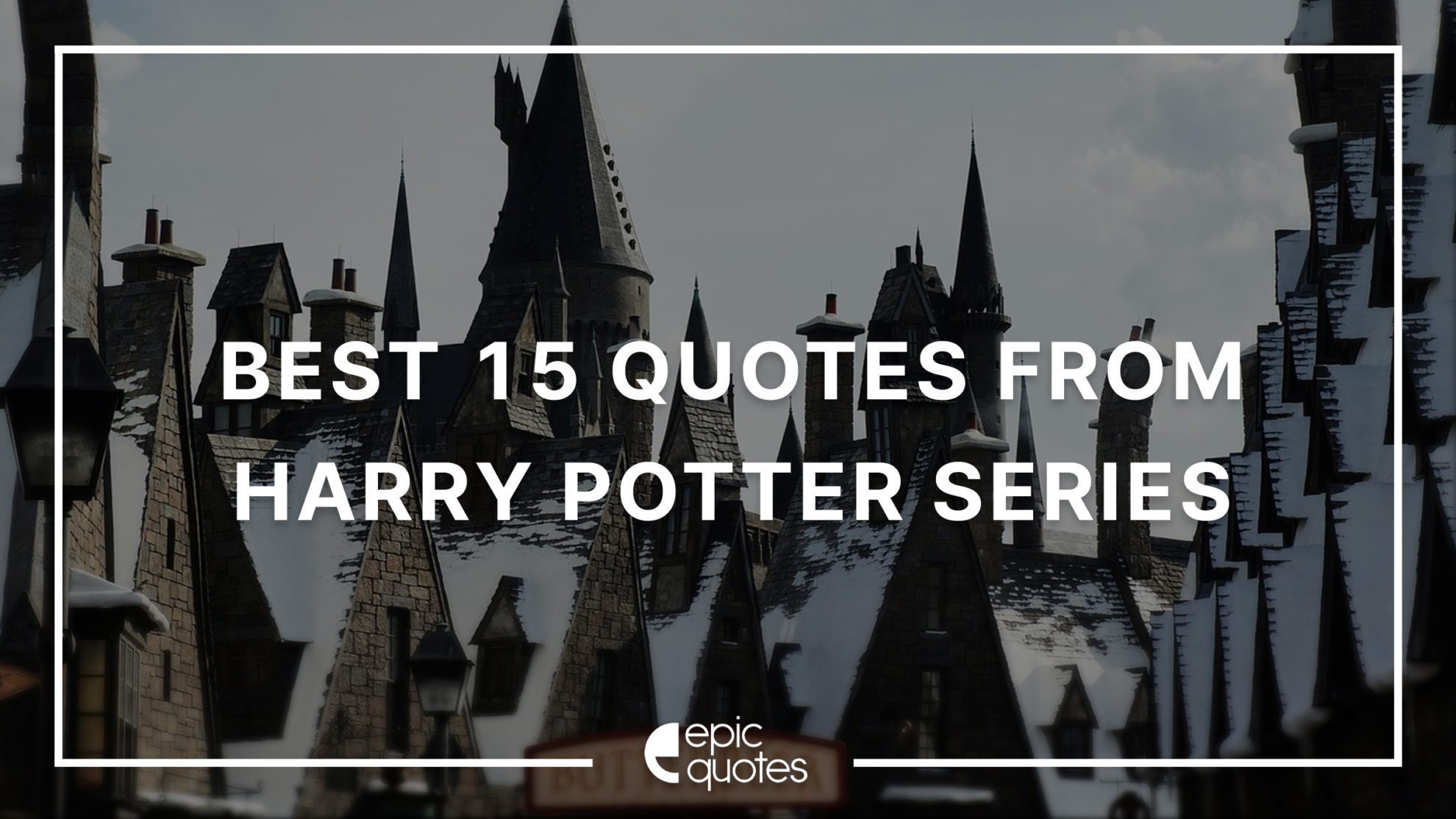 Best Quotes From Harry Potter Series | Epic Quotes