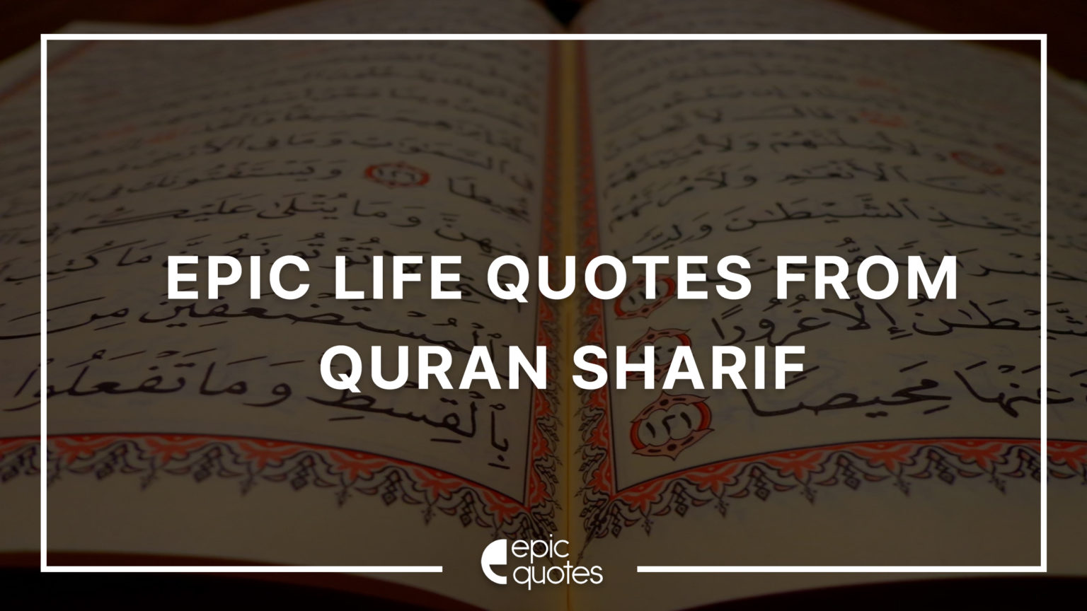 Best Life Lessons to Learn from Quran Sharif