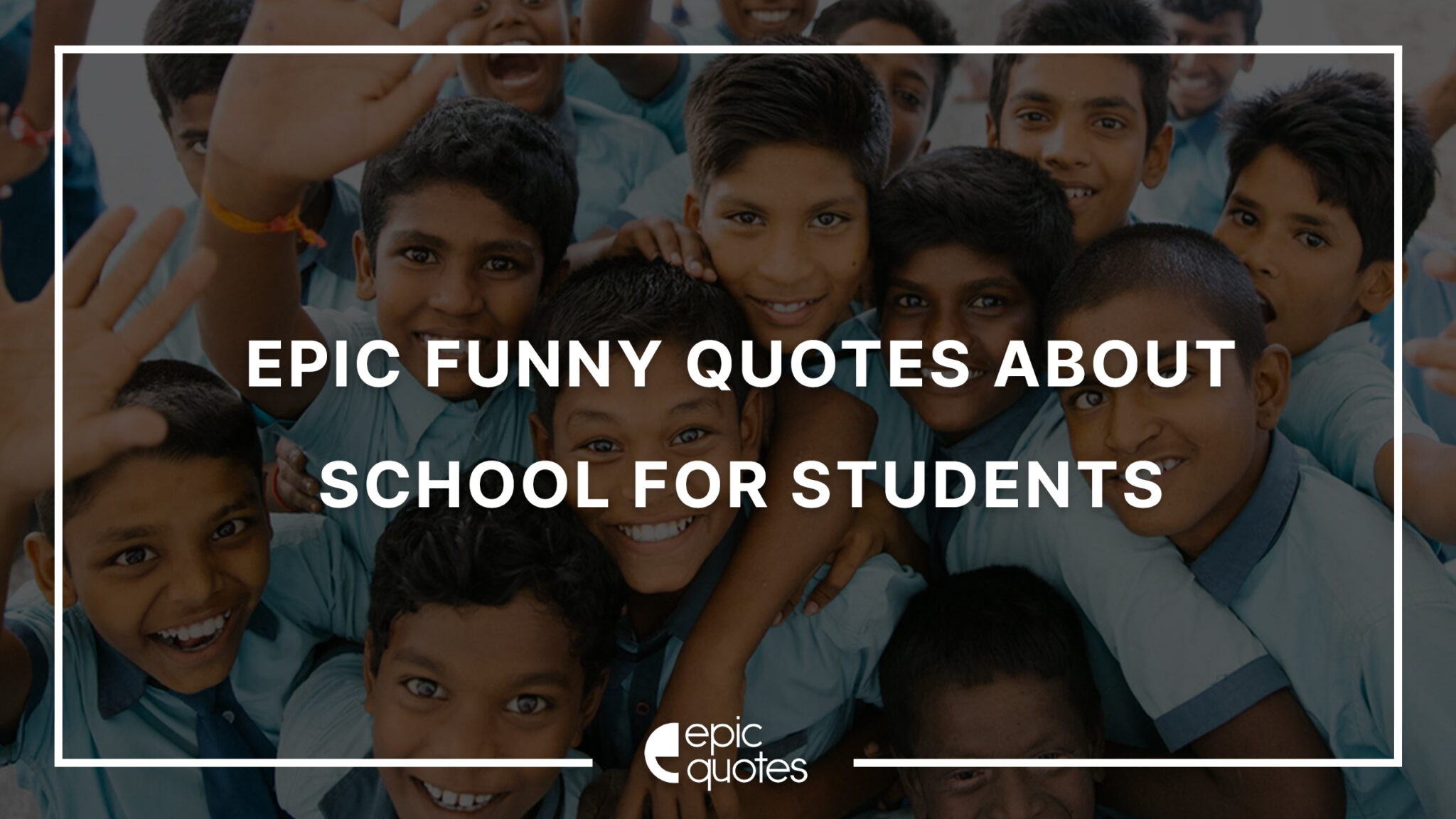 Epic Funny Quotes About School For Students