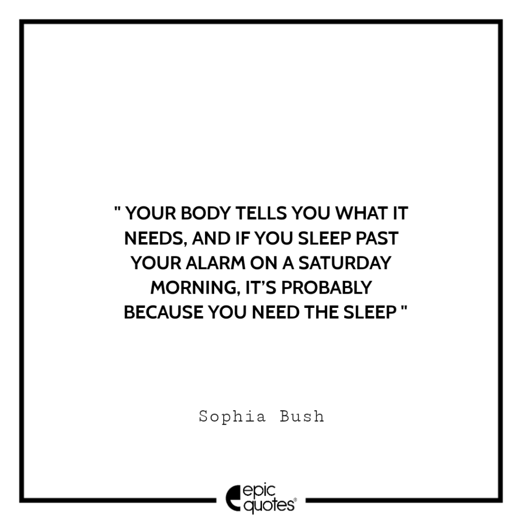 Your body tells you what it needs, and if you sleep past your alarm on ...
