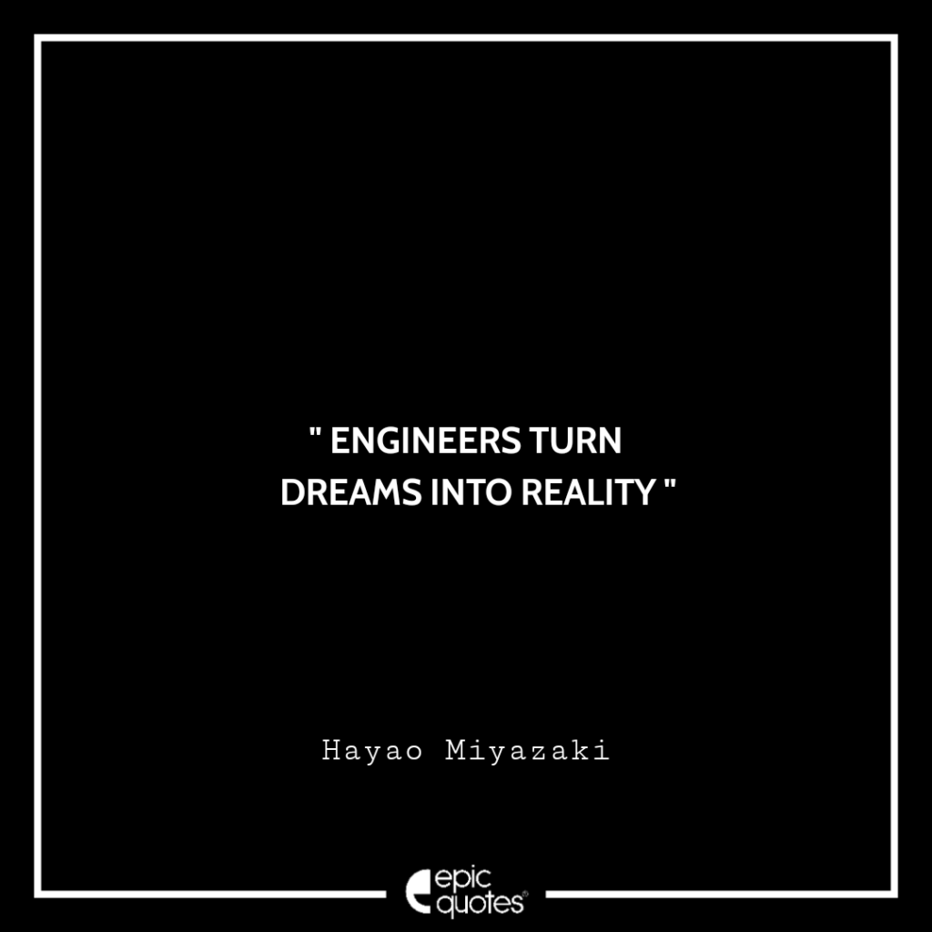 The ideal engineer is a composite. -Nathan W. Dougherty