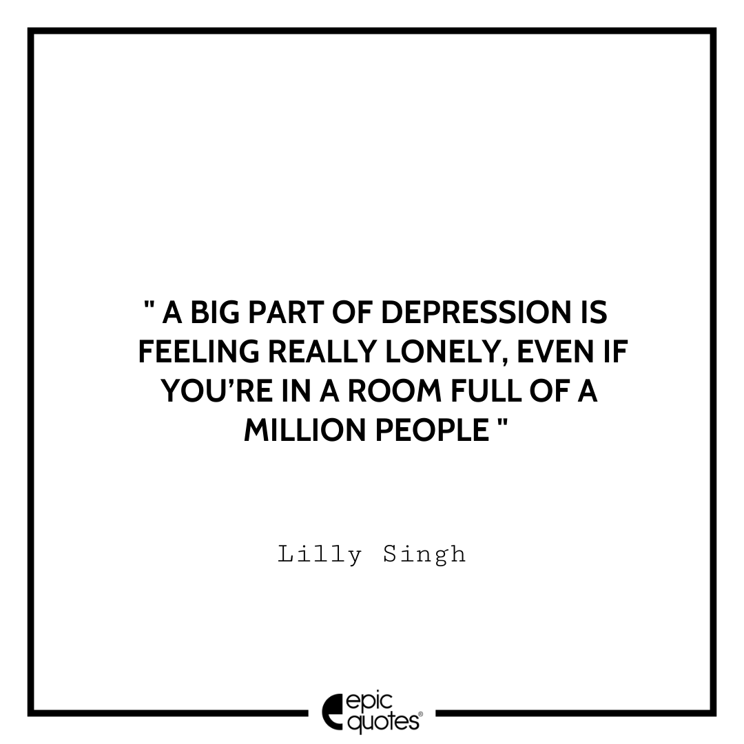 36 Quotes On Depression To Understand Yourself Better